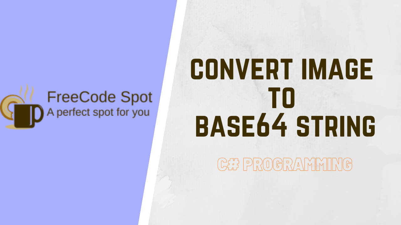 Convert An Image To Base64 String Freecode Spot