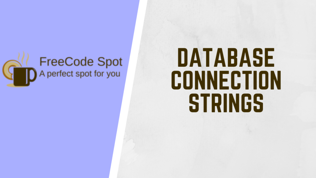 Get Sql Server Database Connection String Freecode Spot