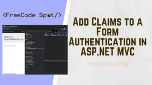 How to Add Claims to a Form Authentication in ASP.NET MVC