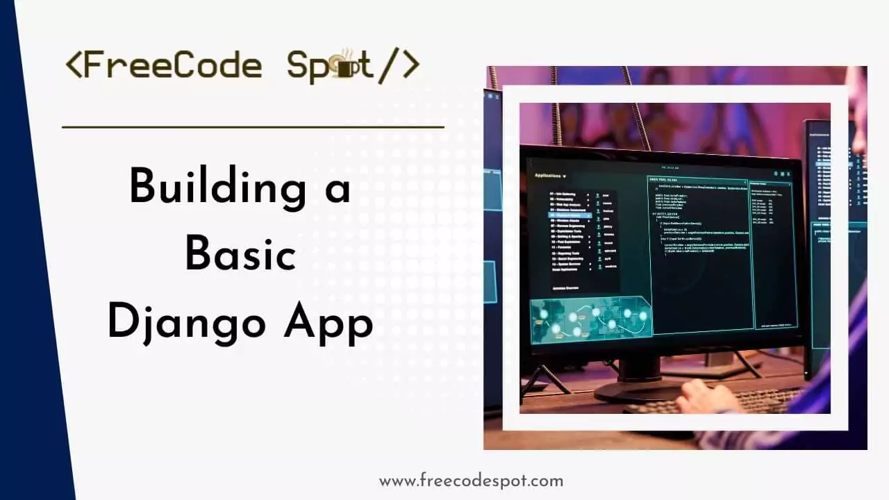 Building A Basic Django App Beginners Guide