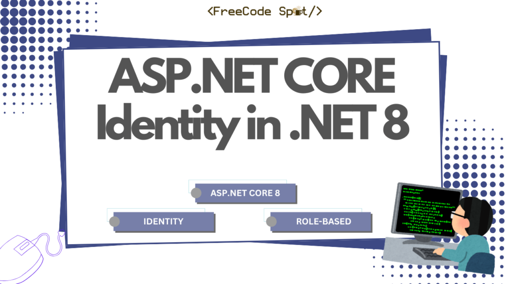 How To Implement Identity Authentication And Authorization In Asp