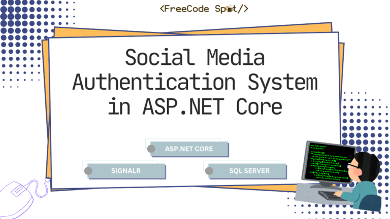Creating a Social Media Authentication System in ASP.NET Core with Identity