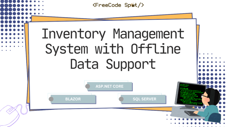 Inventory Management System with Offline Data Support Using ASP.NET Core and Blazor